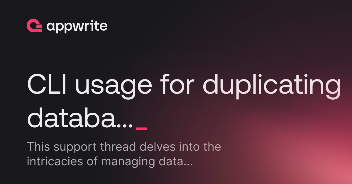 Cli Usage For Duplicating Database In Test Project Threads Appwrite 2408